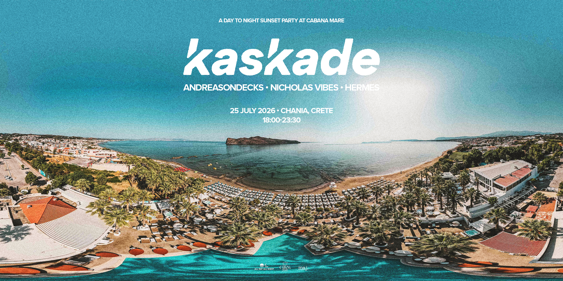 ALLDAYALLNIGHT & CABANA MARE PRESENTS KASKADE - Greece Electronic Events